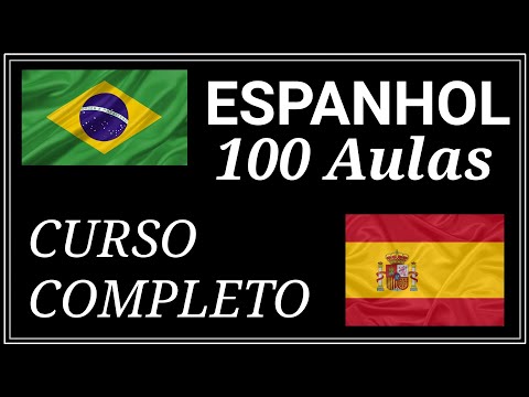 Curso de Espanhol para iniciantes | 100 Aulas (Completo)