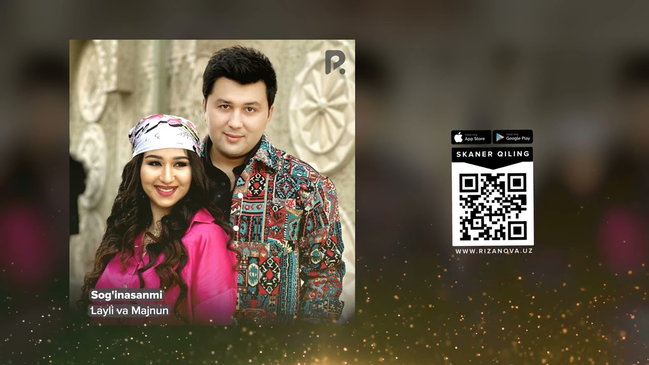 Sog'inasanmi by Layli Va Majnun from Uzbekistan | Popnable