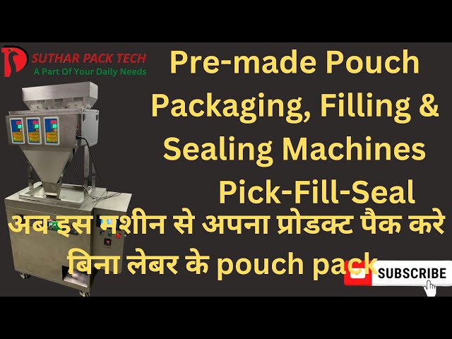 Pick Fill Seal - Automatic Single Station Premade Pouch Pick Fill Seal ...