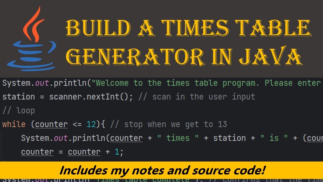 #12 | Build a times table generator | multiplication tables with while loops | Java tutorial