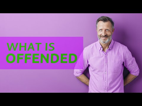 Offended | Meaning of offended 📖 📖