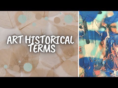 Historical art terms | Isms | Art terms Definitions