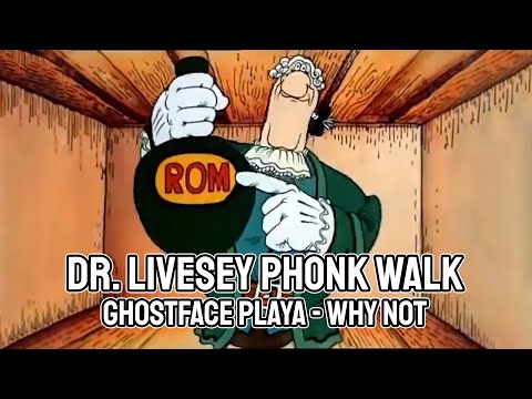 Rom and Death Meme | Dr. Livesey Phonk Walk | Ghostface Playa - Why Not