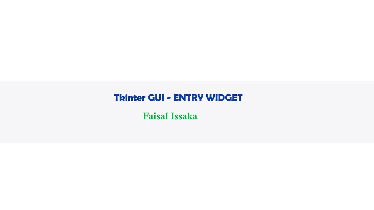 Tkinter GUI - The Entry Widget
