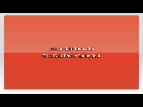Jackson date-format for OffsetDateTime in Spring Boot