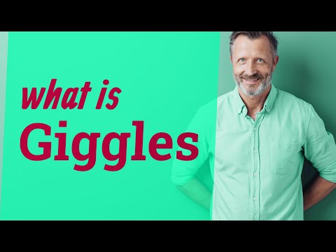 Giggles | Definition of giggles 📖