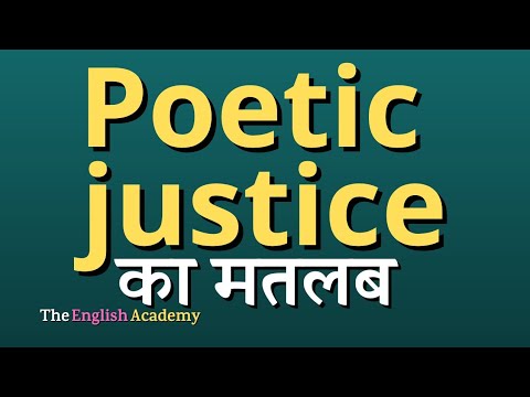 Poetic Justice Meaning In Hindi | Poetic Justice Ka Matlab