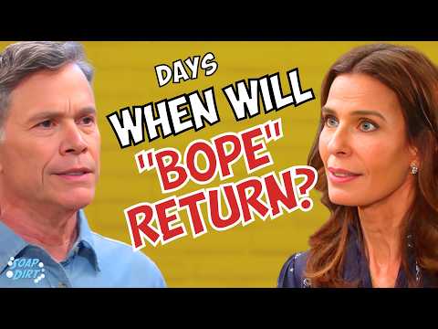Days of our Lives: When Will Bo & Hope Return to Salem? | Soap Dirt