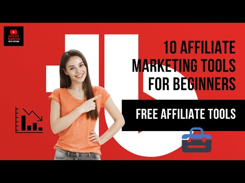 Affiliate marketing tools for beginners - Free Affiliate Tools