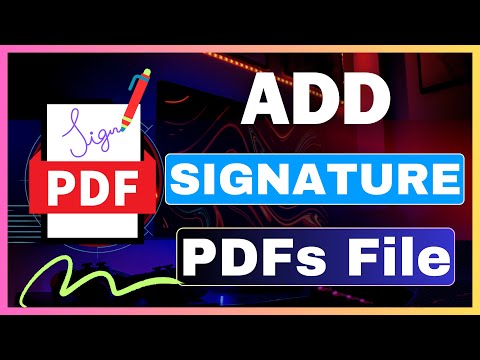 How To Insert Signature In PDF Document | Add Digital Signature To A PDF File