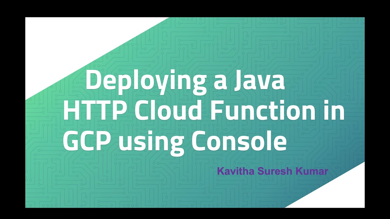 Deploying a Java HTTP Cloud Function in GCP using Console