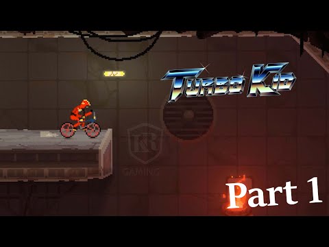 TURBO KID: Gameplay Walkthrough PART 1 (FULL GAME 4K 60FPS No Commentary)