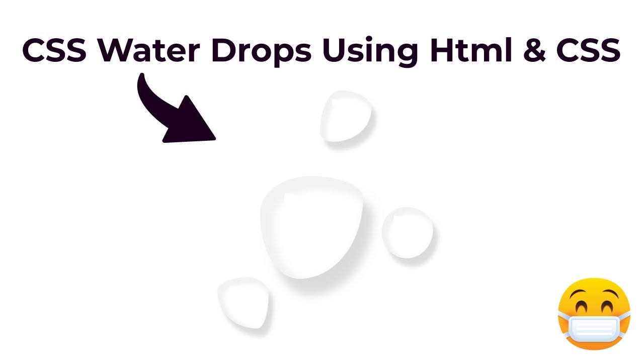 How to create a CSS water drops - CSS Animation Effects - Beginner CSS Animation Tutorial