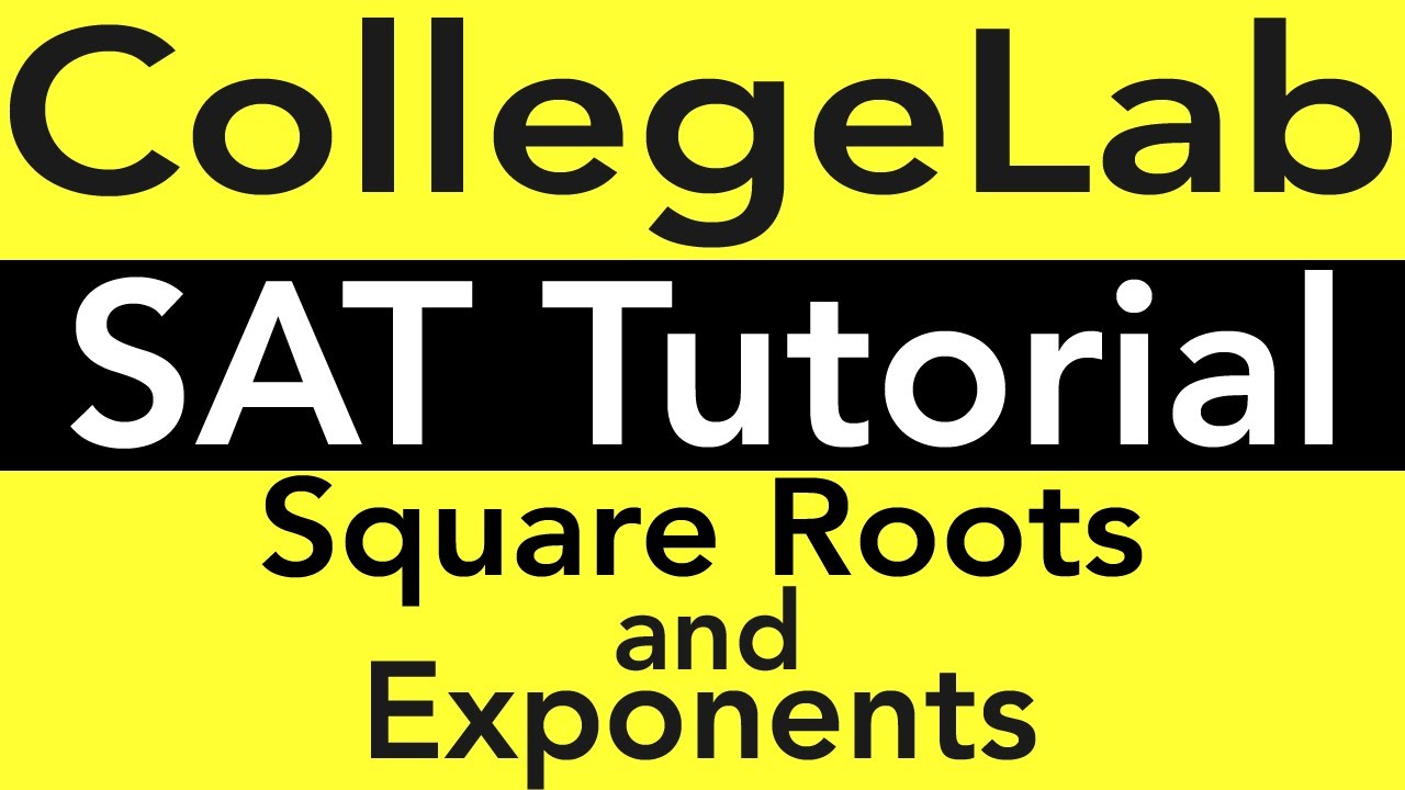 SAT Prep Math Review - Square Roots & Exponents Tutorial