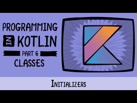 Learn Kotlin Initializers Programming with Kotlin from the Ground Up raywenderlich com - Mind Luster