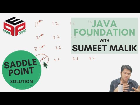 Saddle Point - Solution | 2-D Arrays | Data Structures and Algorithms in JAVA