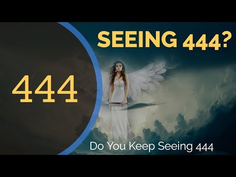 What Is the Meaning of 444 In Numerology: Do You Keep Seeing 444?