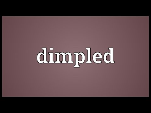 Dimpled Meaning