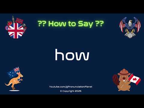 🔍 🗣️ How to Pronounce how? (CORRECTLY) | Pronunciation Planet