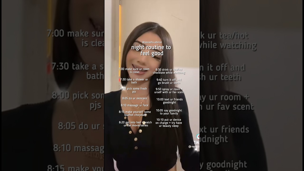 Night routine to feel good! creds to @LolaBekka