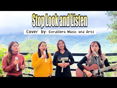 STOP LOOK AND LISTEN / COVER BY CORDILLERA MUSIC AND ARTS
