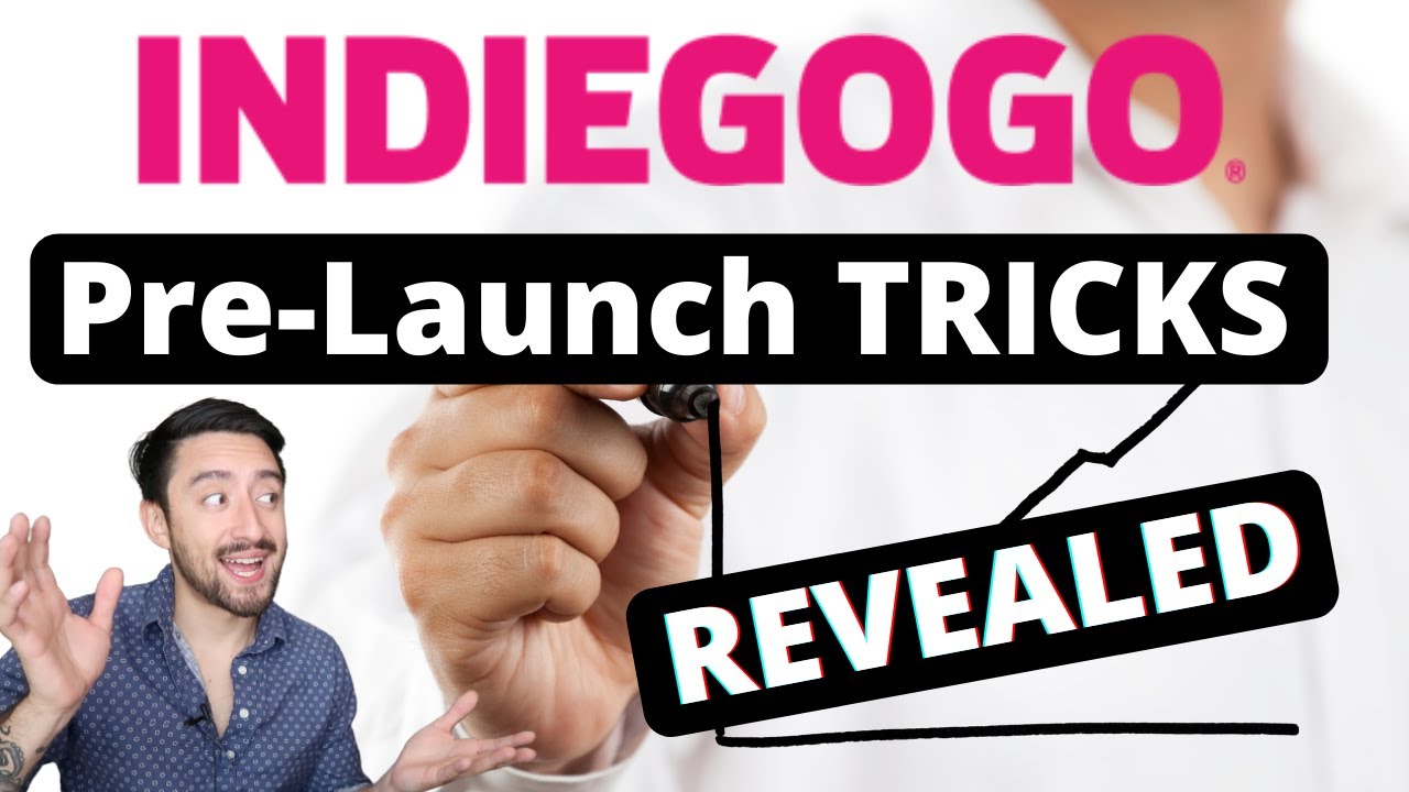 How to do an Indiegogo Pre Launch