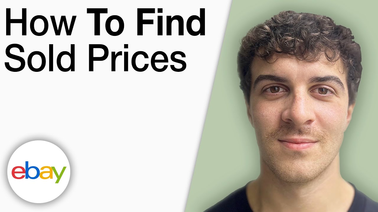 How To Find Sold Prices on eBay - Step by Step Video Tutorial [2025 Full Guide]