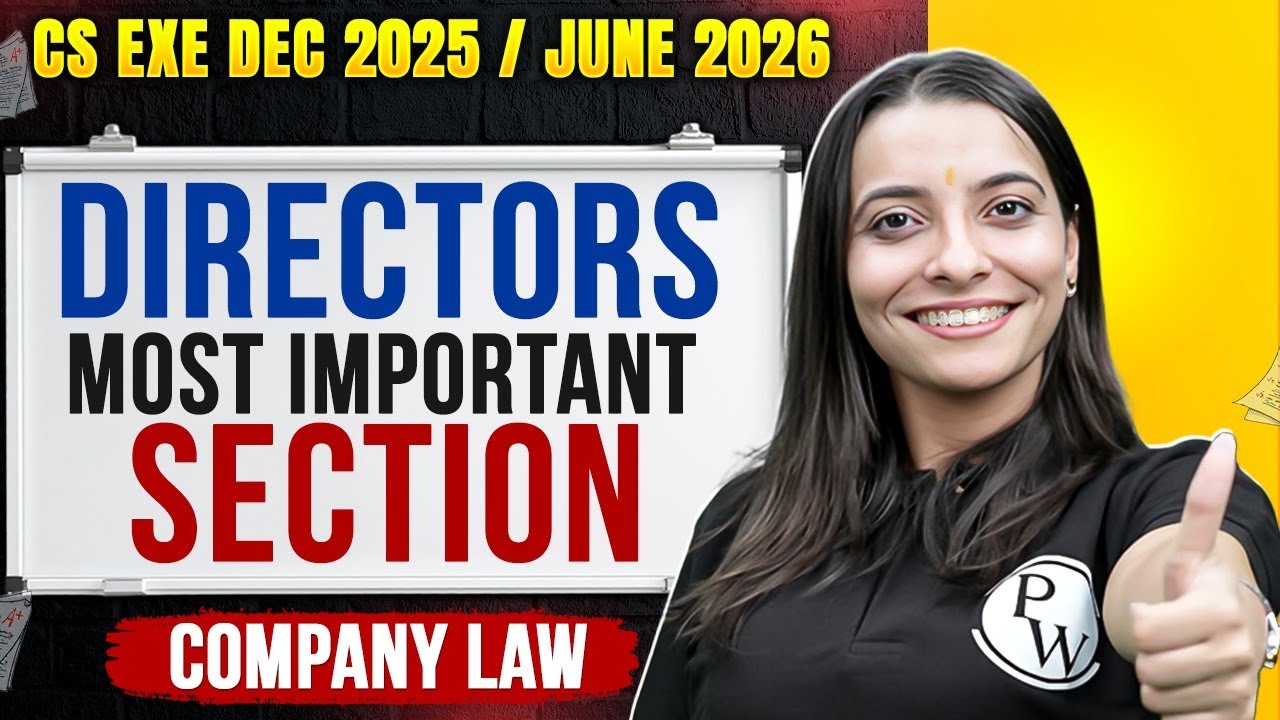 Directors – Most Important Sections🎯 | Company Law | CS Executive Dec 2025 / June 2026