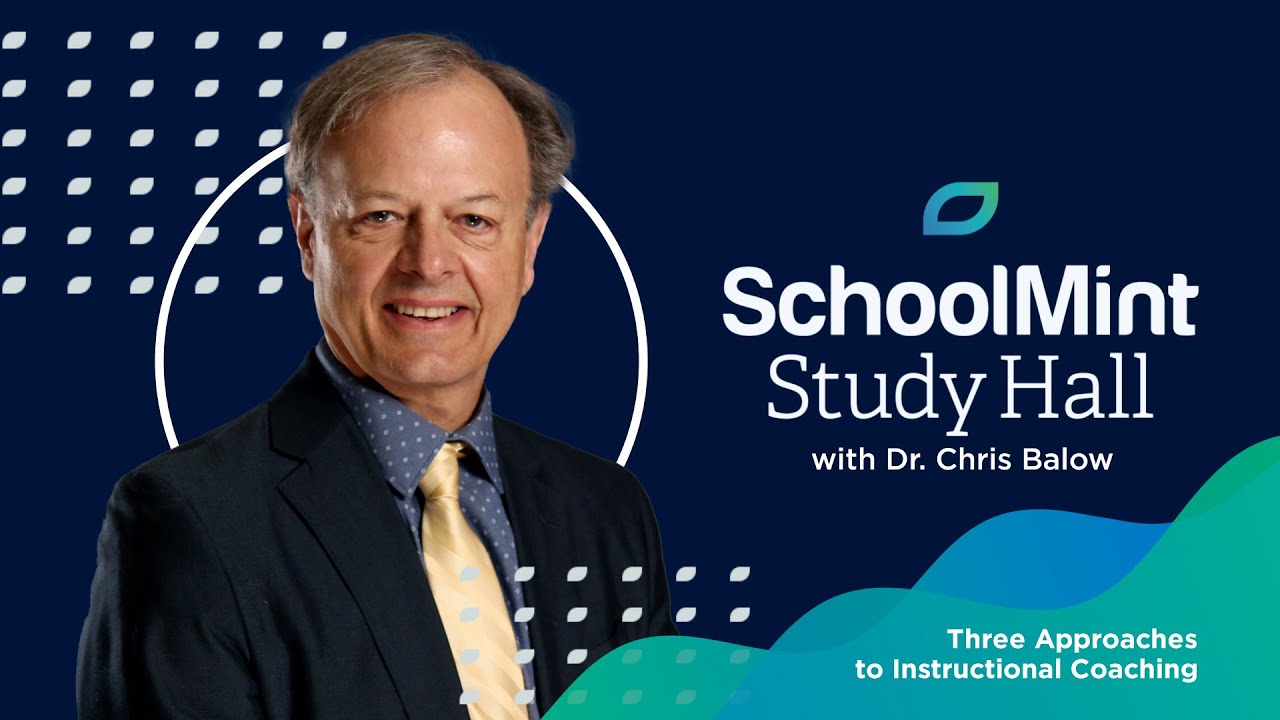 Study Hall | Episode 6 | Three Approaches to Instructional Coaching