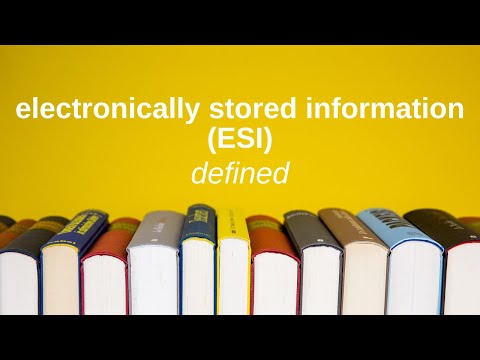 Legal Terms: Electronically Stored Information (ESI) | Civil Procedure