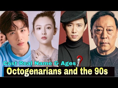 Octogenarians and the 90s Chinese Drama Cast Real Name & Ages, Bai Jing Ting, Janice Wu, Ni Da Hong