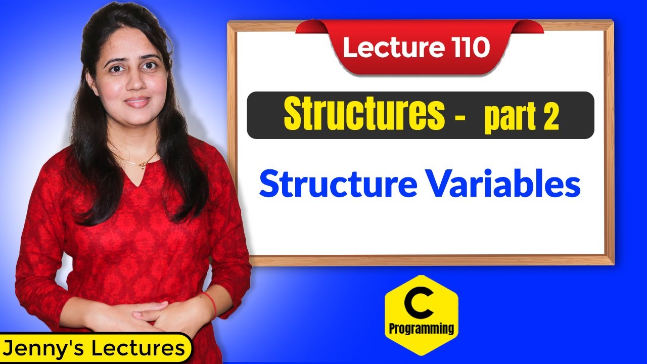 Understanding Structure Variables In C Programming A Comprehensive Guide Galaxy Ai