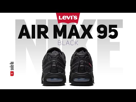 LEVI'S x Nike Air Max 95 "BLACK" | Details + Release Info | 2025