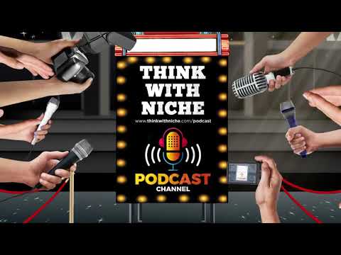 Think With Niche Podcast Channel