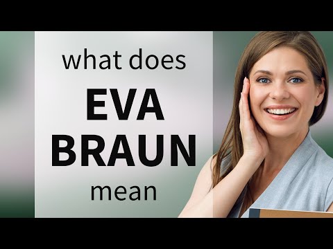 Eva braun β what is EVA BRAUN definition