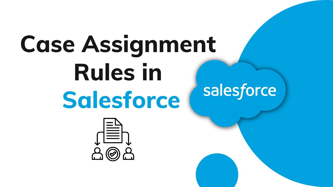 Case Assignment Rule in Salesforce | How to Create Case Assignment Rules