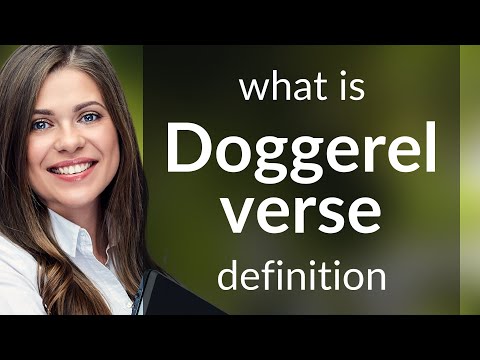 Doggerel verse — meaning of DOGGEREL VERSE