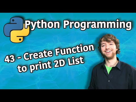 Python Programming 43 - Create Function to print 2D List