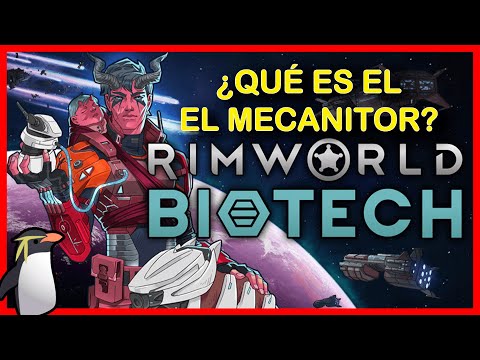 Steam Community :: Video :: RimWorld BIOTECH DLC El Mecanitor