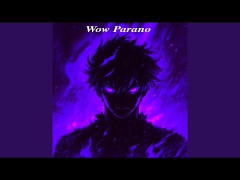 Wow Parano