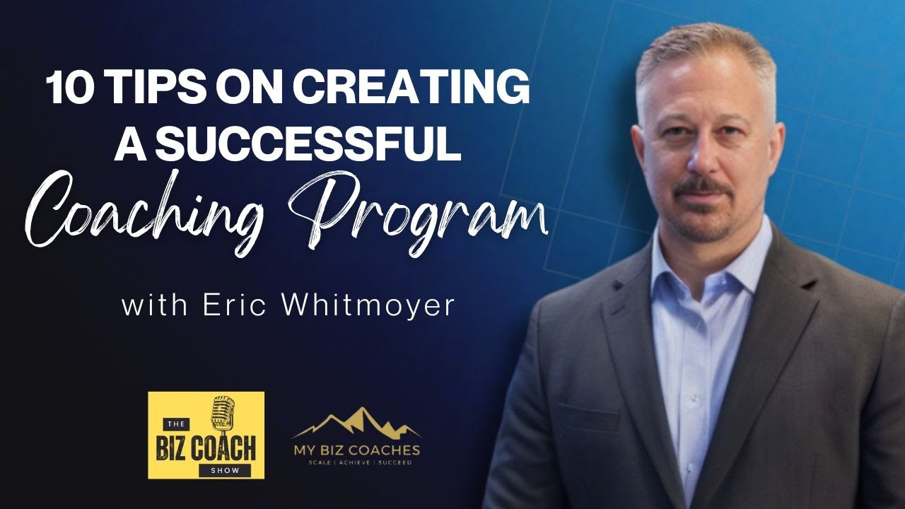 10 Essential Tips for Creating Your 1st Successful Coaching Program from Scratch!