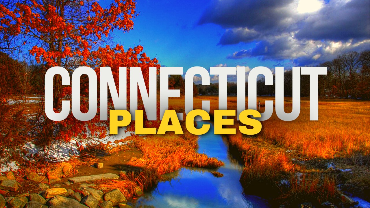 Top 10 Best Places to Visit in Connecticut 2026 | US Travel Guide