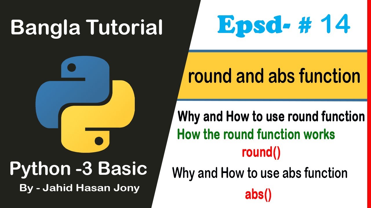 Python Basic Bangla Tutorial 14 – Round Function and ABS function