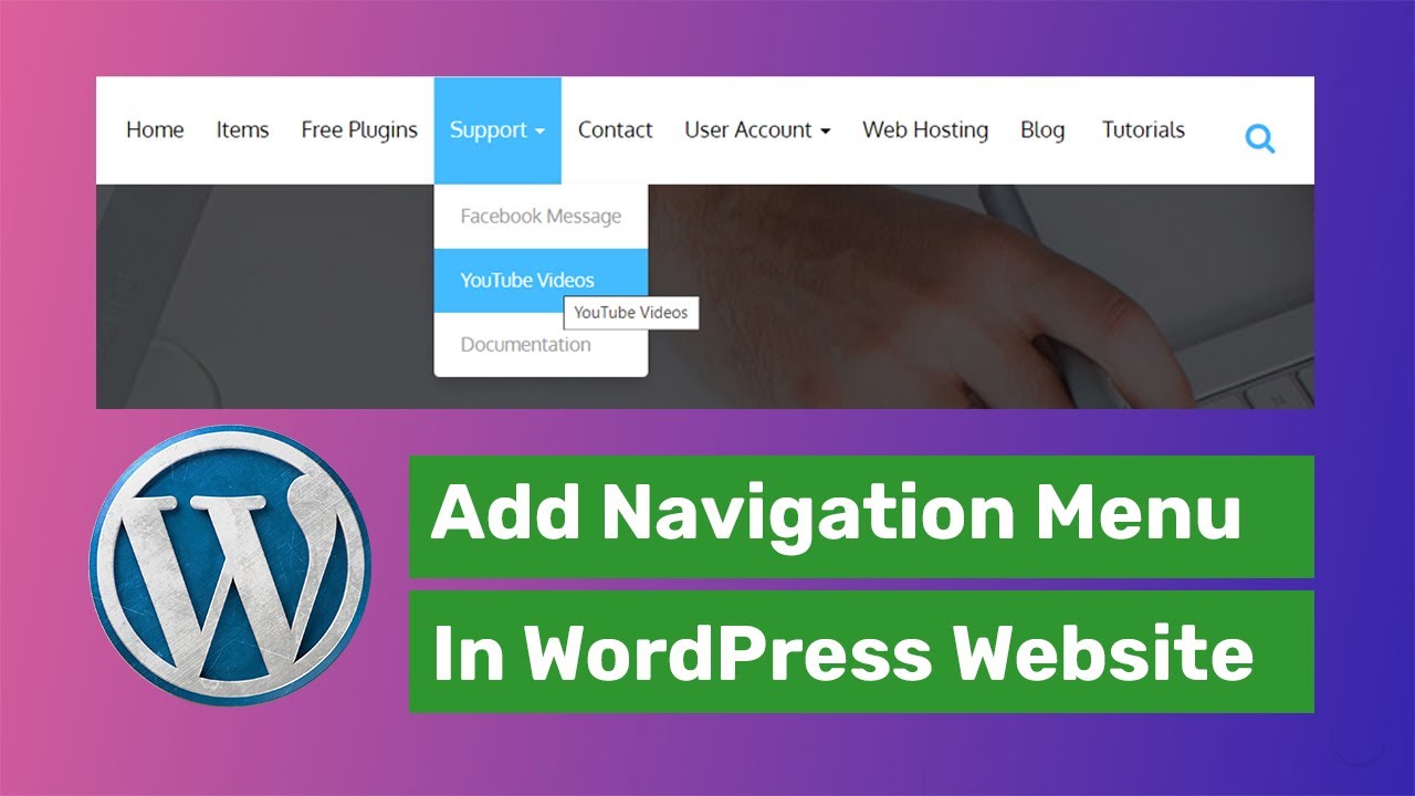 How to Add Navigation Menu in WordPress And  Customize WordPress Menu