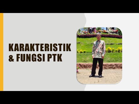 Karakteristik dan Fungsi PTK | Drs. Syafril, M.Pd