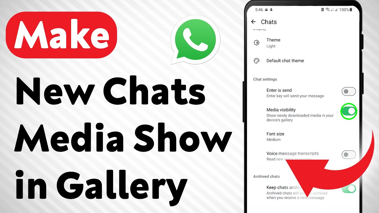How to Make New Chats Media Show in Gallery on WhatsApp (Updated)