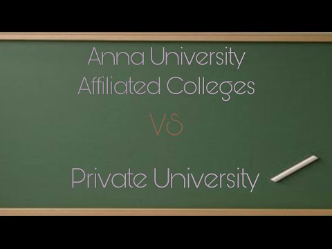 Anna University Affiliated colleges VS Private University