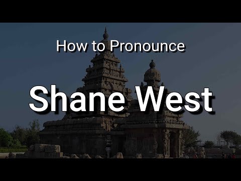 Shane West - Pronunciation and Meaning