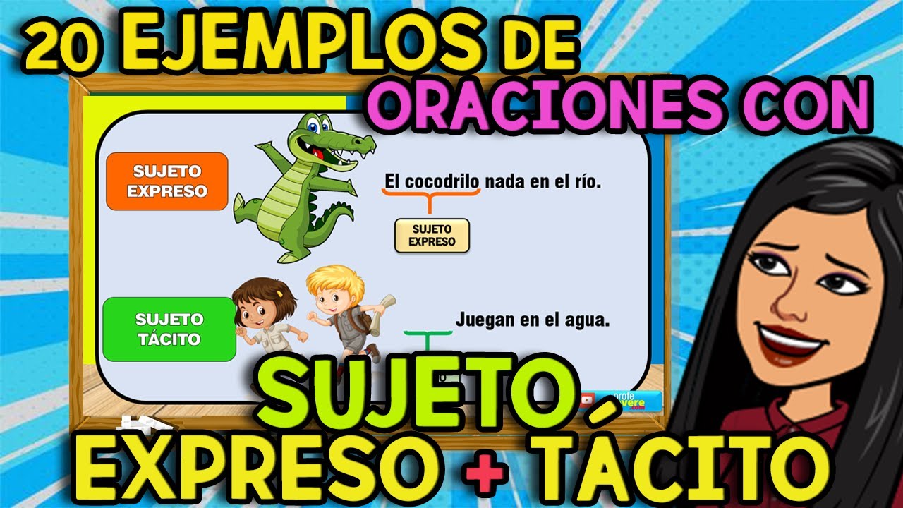 20 Oraciones CON SUJETO TÁCITO y EXPRESO