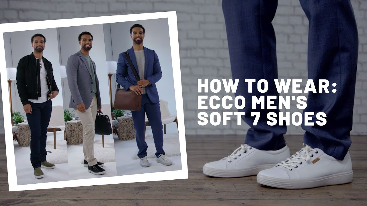 How to Wear | ECCO Men's Soft 7 Shoes